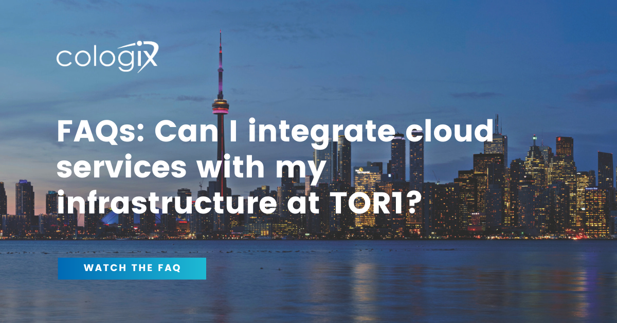 Q : Puis-je intégrer des services en nuage à mon infrastructure à TOR1 ? - Cologix
